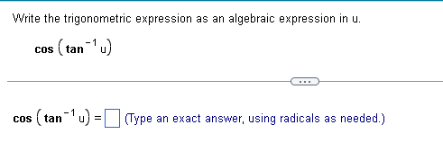 Solved Write the trigonometric expression as an algebraic | Chegg.com