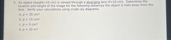 Solved 5. An object (height =10 cm) is viewed through a | Chegg.com