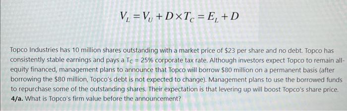 Solved question a)Calculate Topco’s levered firm value and | Chegg.com