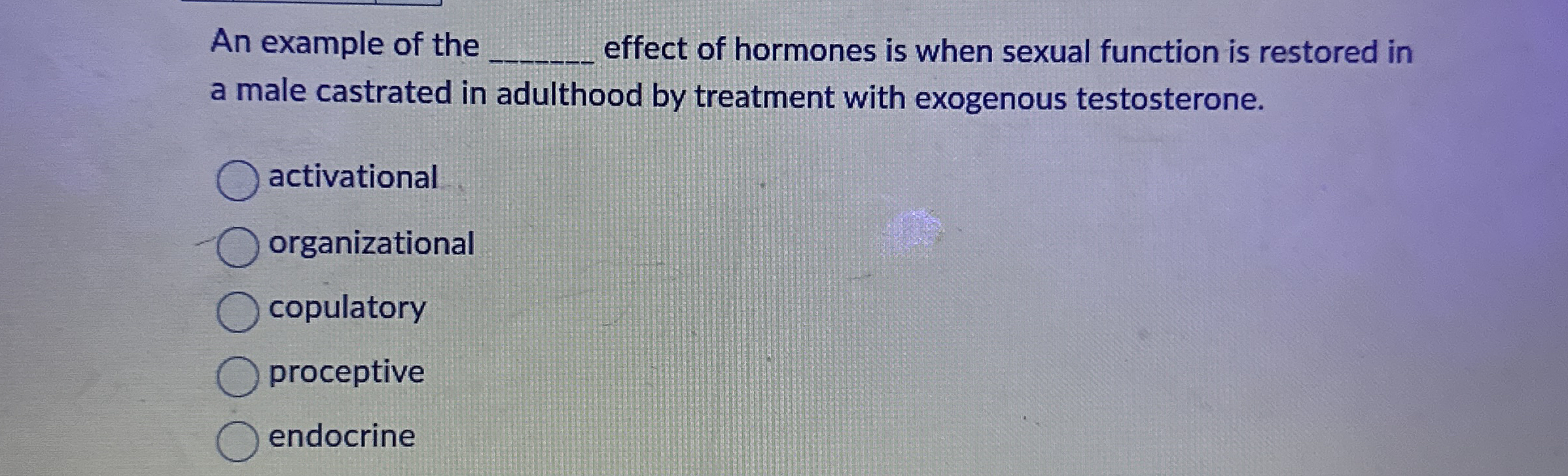 Solved An example of the q, ﻿effect of hormones is when | Chegg.com