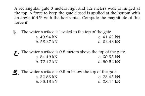 Solved A rectangular gate 3 meters high and 1.2 meters wide | Chegg.com