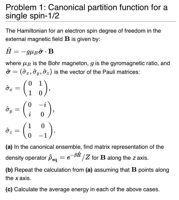 Solved Problem 1: Canonical partition function for a single | Chegg.com