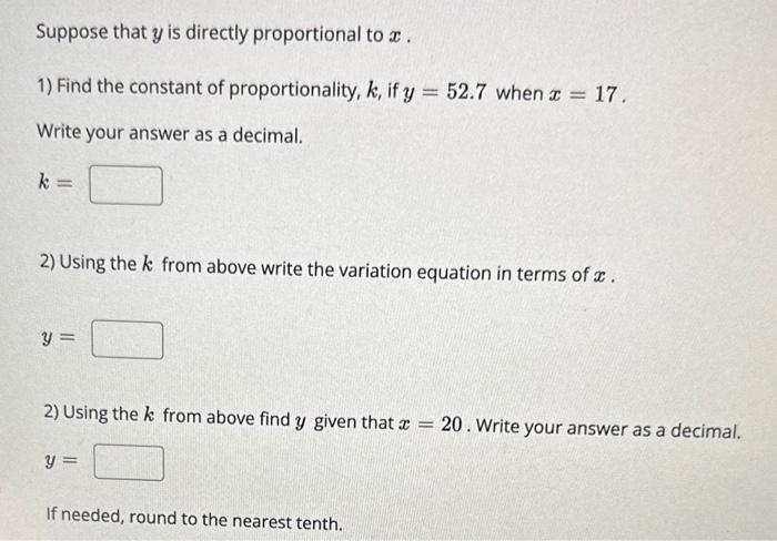 Solved 1) Find the constant of proportionality, k, if y=52.7 | Chegg.com