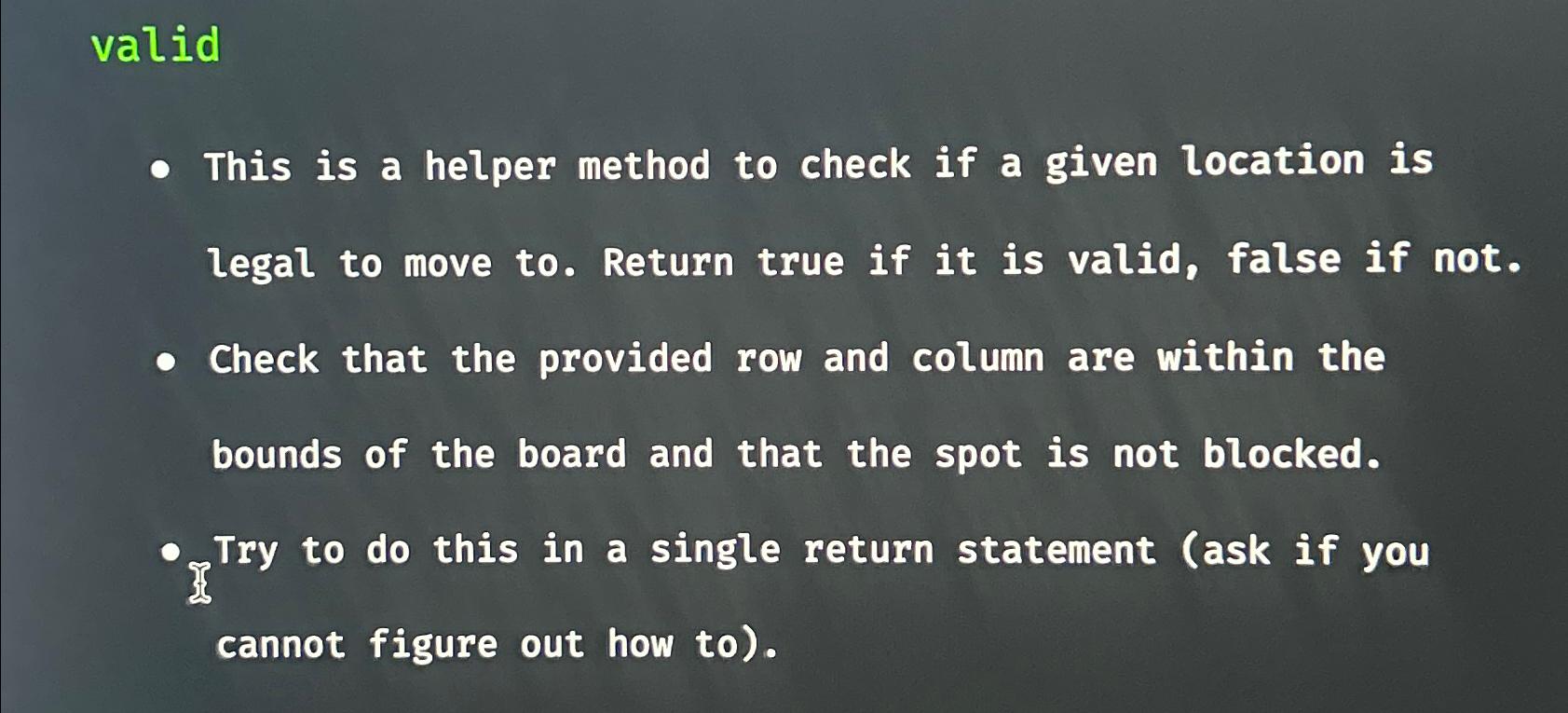 Solved validThis is a helper method to check if a given | Chegg.com