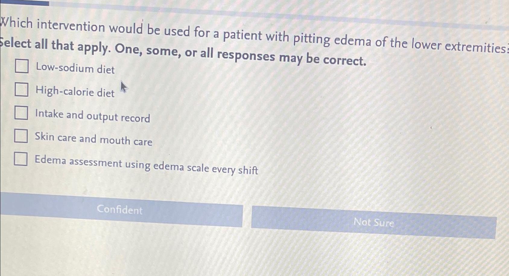 Solved Which intervention would be used for a patient with | Chegg.com