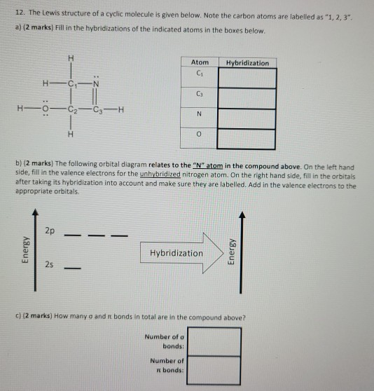 Solved 12. The Lewis structure of a cyclic molecule is given | Chegg.com