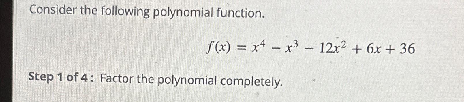 Solved Consider the following polynomial | Chegg.com