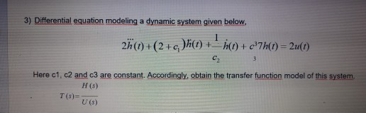 Solved 3) Differential equation modeling a dynamic system | Chegg.com