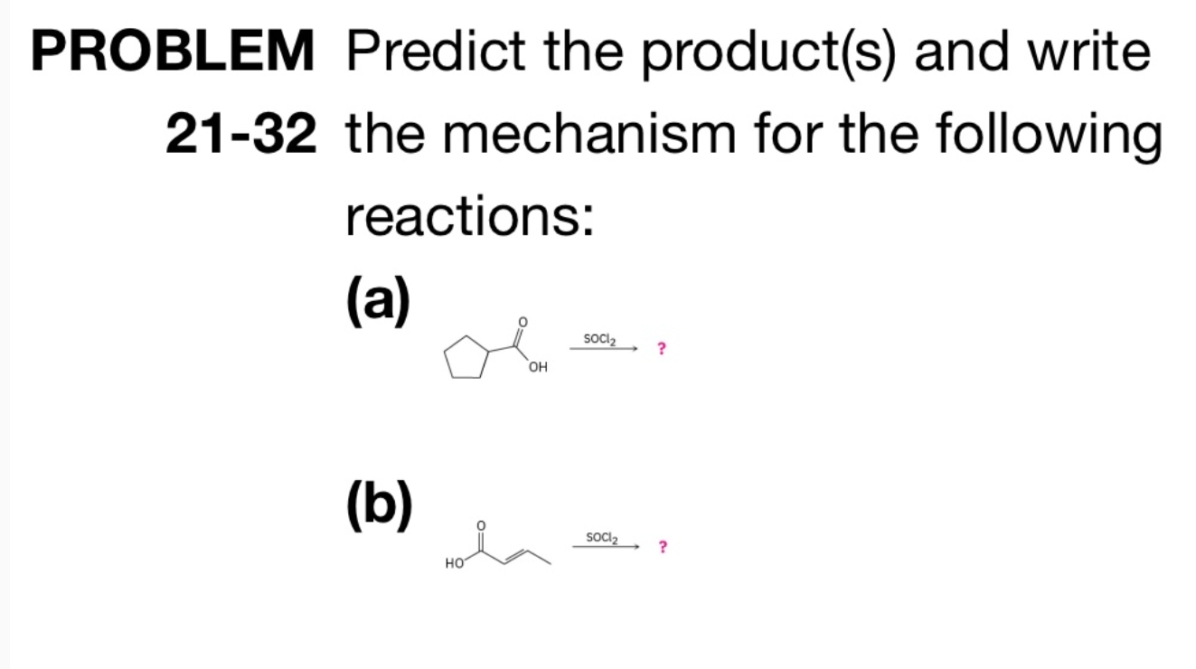 Solved PROBLEM Predict the product(s) ﻿and write21-32 ﻿the | Chegg.com