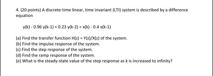 Solved 4 20 Points A Discrete Time Linear Time Invariant