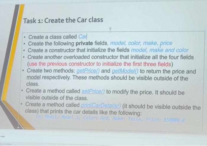 Solved Task 1: Create the Car class - Create a class called | Chegg.com