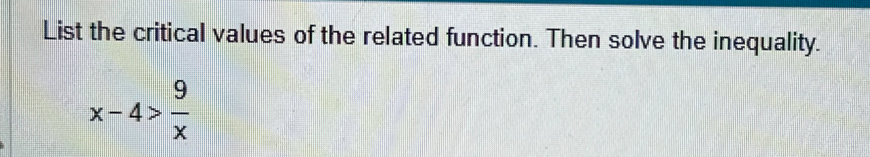 Solved List the critical values of the related function. | Chegg.com