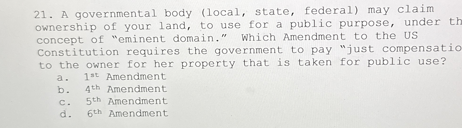 Solved A governmental body (local, ﻿state, federal) ﻿may | Chegg.com