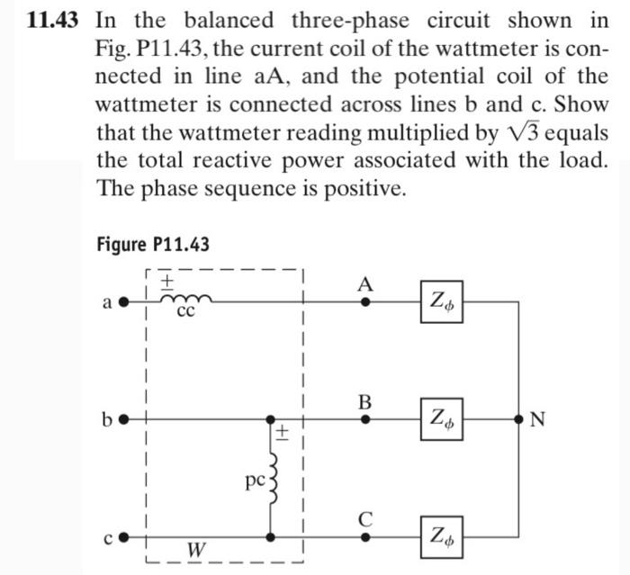 Solved .43 In the balanced three-phase circuit shown in Fig. | Chegg.com