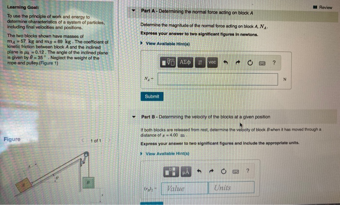 Solved Review Part A - Determining the normal force acting | Chegg.com