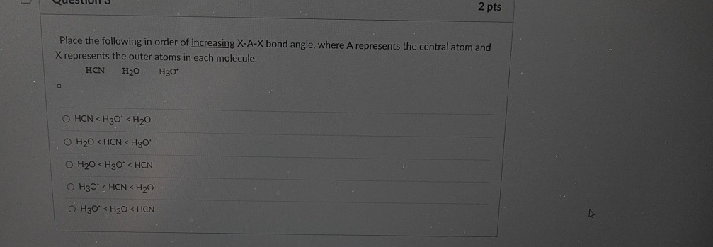 Solved 2 ﻿ptsPlace the following in order of increasing | Chegg.com