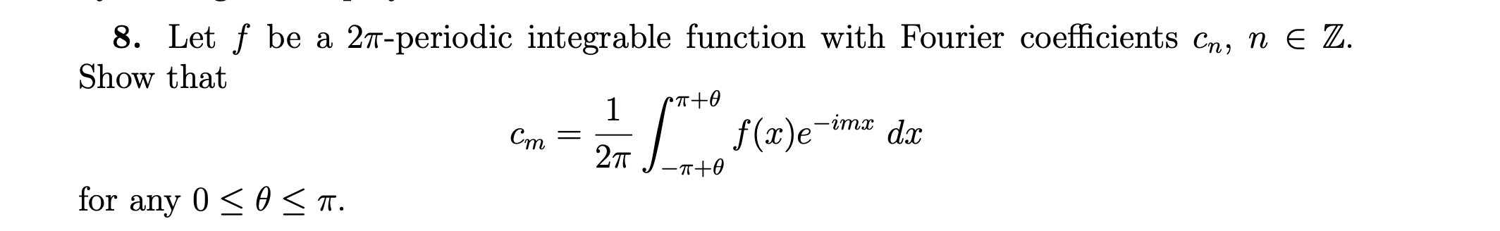 Solved Let f ﻿be a 2π-periodic integrable function with | Chegg.com