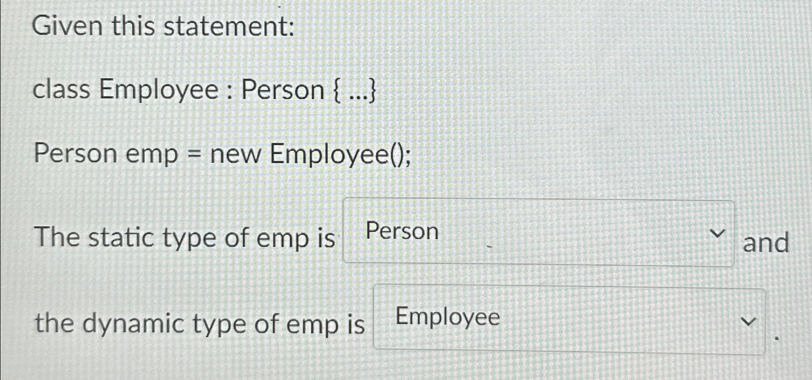 Solved Given this statement:class Employee : Person .Person | Chegg.com