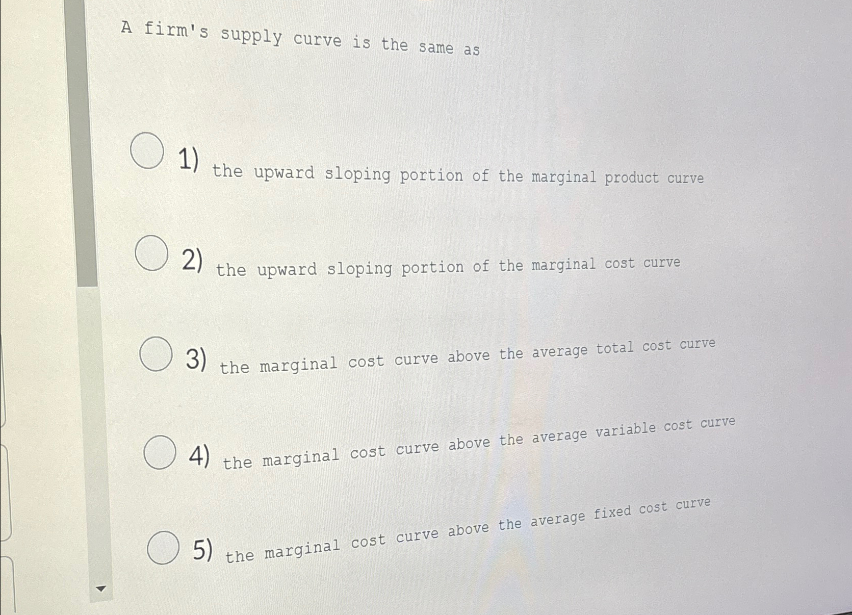 Solved A firm's supply curve is the same asthe upward | Chegg.com