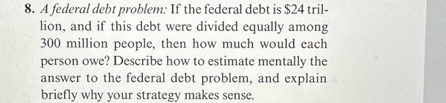 Solved A federal debt problem: If the federal debt is $24 | Chegg.com
