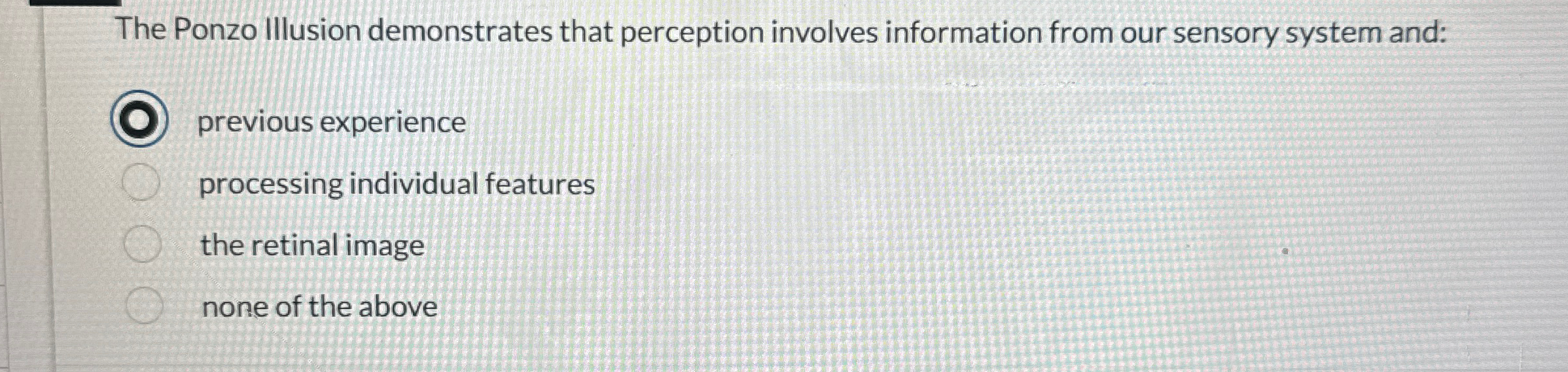 Solved The Ponzo Illusion demonstrates that perception | Chegg.com