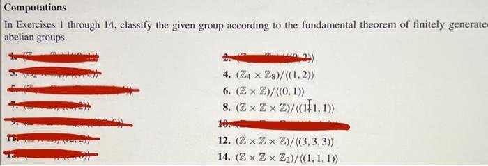 Solved In Exercises 1 through 14, classify the given group | Chegg.com Solved In Exercises 1 through 14, classify the given group | Chegg.com