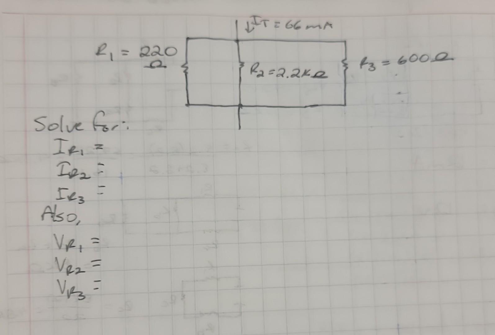 Solved Solve IR1=IR2=IR3= Also, VR1=VR2=VR3= | Chegg.com