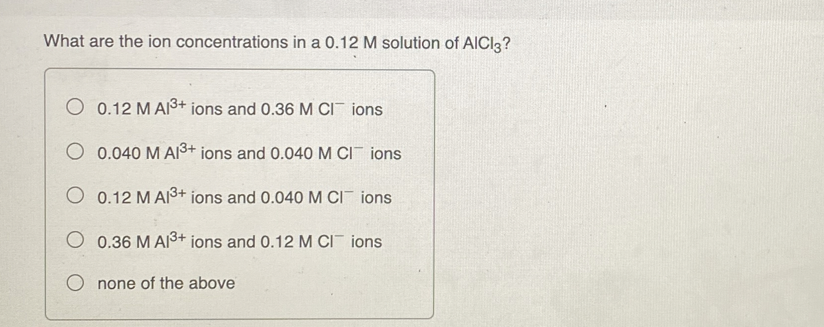 High Quality SOLUTION What are the ion concentrations in a 0.12 ﻿M solution | Chegg.com