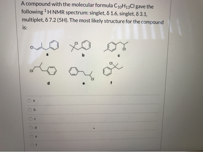 Solved A compound with the molecular formula C10H13Cl gave | Chegg.com