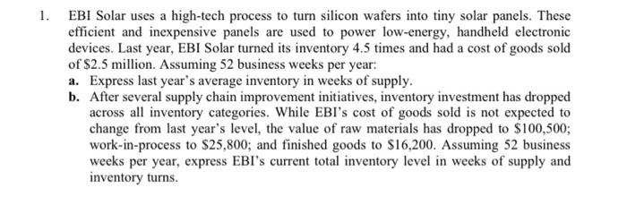 1. EBI Solar uses a high-tech process to turn silicon | Chegg.com