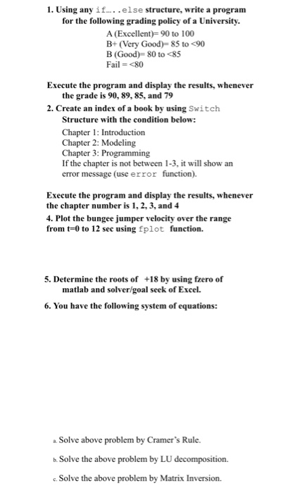 Solved 1. Using any if.....else structure, write a program | Chegg.com