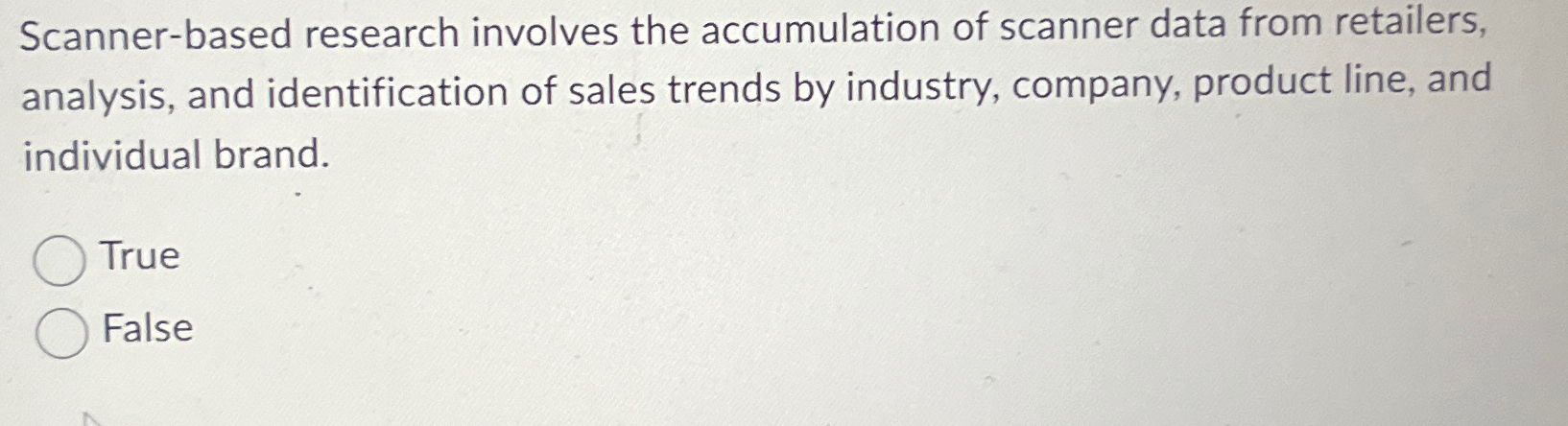 Solved Scanner-based research involves the accumulation of | Chegg.com