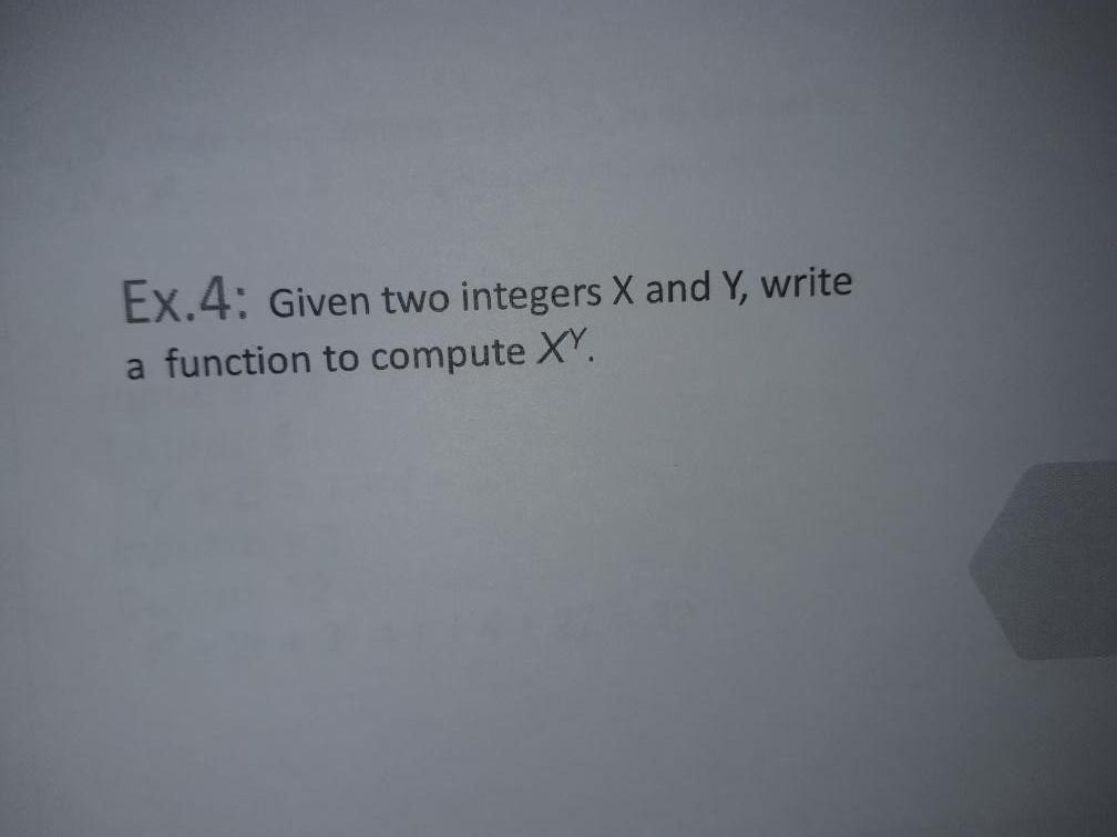 Solved Ex4 Given Two Integers X And Y Write A Function To