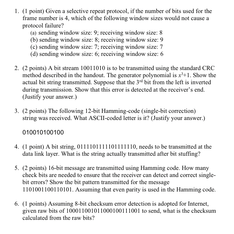 Solved 1. (1 ﻿point) ﻿Given a selective repeat protocol, if | Chegg.com