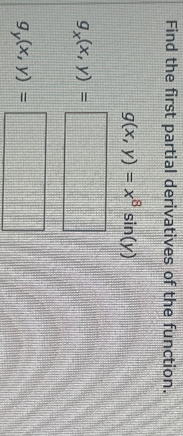 Solved Find the first partial derivatives of the | Chegg.com