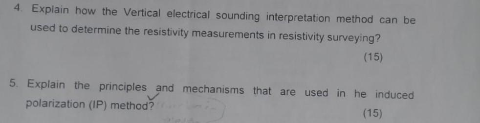 Solved 4. Explain how the Vertical electrical sounding | Chegg.com
