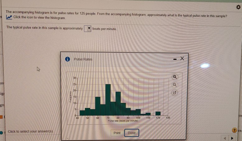 Solved 0 The accompanying histogram is for pulse rates for | Chegg.com Solved 0 The accompanying histogram is for pulse rates for | Chegg.com