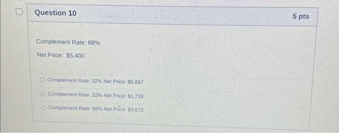 Solved For the next questions: Find the complement rate and | Chegg.com