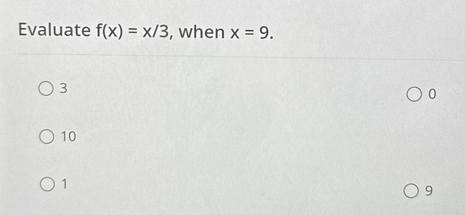 Solved Evaluate f(x)=x3, ﻿when x=9310190 | Chegg.com