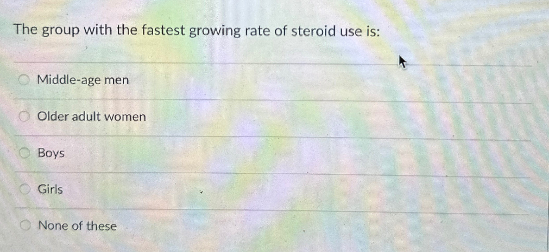 Solved The group with the fastest growing rate of steroid | Chegg.com