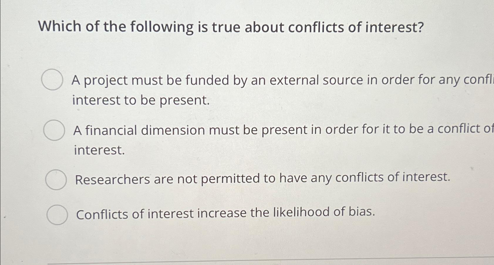 Solved Which of the following is true about conflicts of | Chegg.com