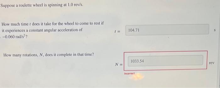 Solved Suppose a roulette wheel is spinning at 1.0rev/s. How | Chegg.com