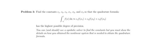 Solved Problem 3: Find the constants c1,c2,c3,x1,x2 and x1 | Chegg.com