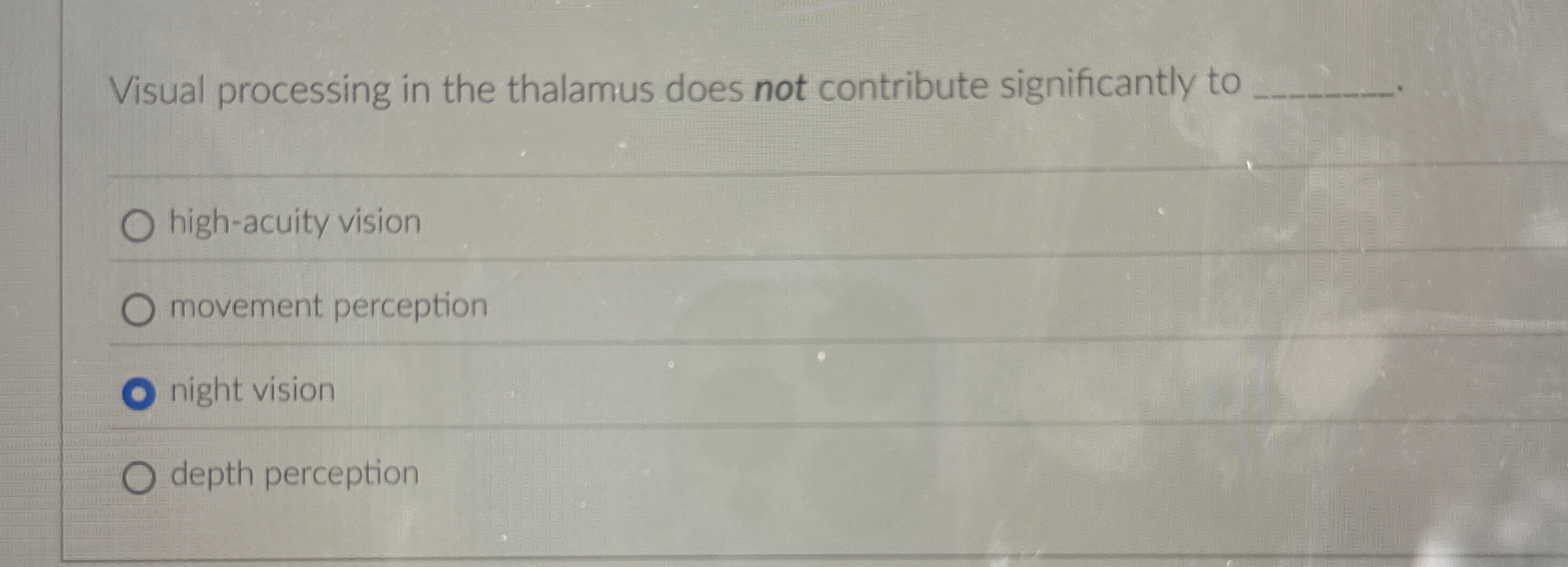 Visual processing in the thalamus does not contribute | Chegg.com