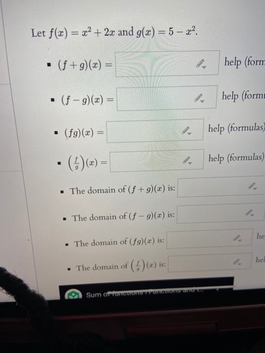 Solved Let f(x) = x2 + 2x and g(x) = 5 – 22. (f +g)(x) = | Chegg.com