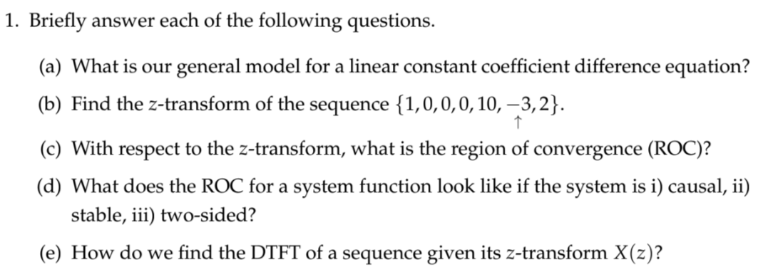 Solved Briefly answer each of the following questions.(a) | Chegg.com
