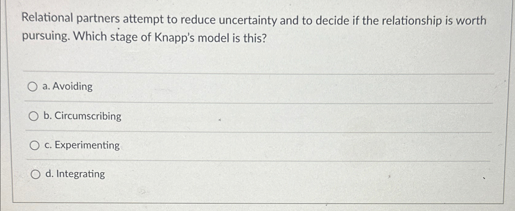 Solved Relational partners attempt to reduce uncertainty and | Chegg.com