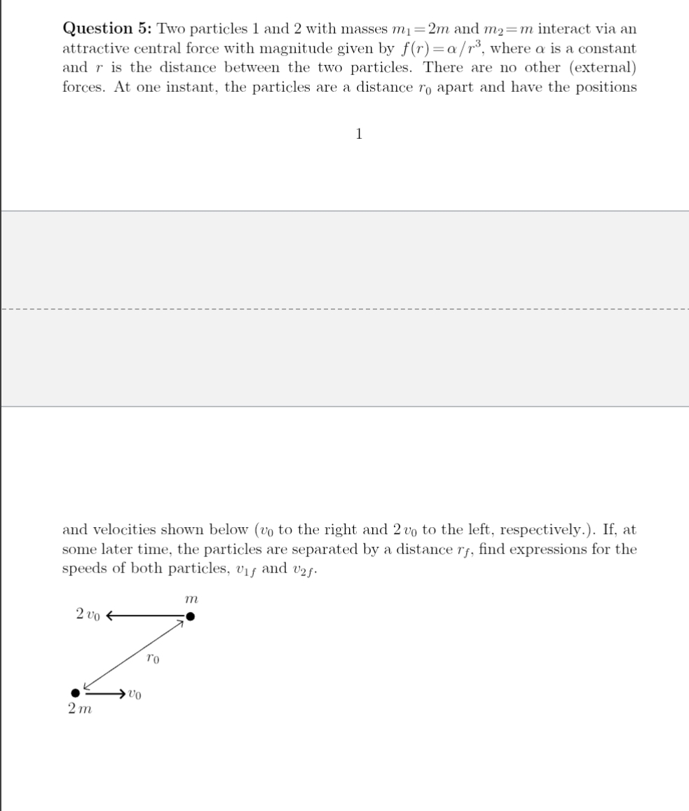 Question 5: Two particles 1 ﻿and 2 ﻿with masses m1=2m | Chegg.com