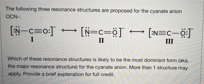 Solved The following three resonance structures are proposed | Chegg.com