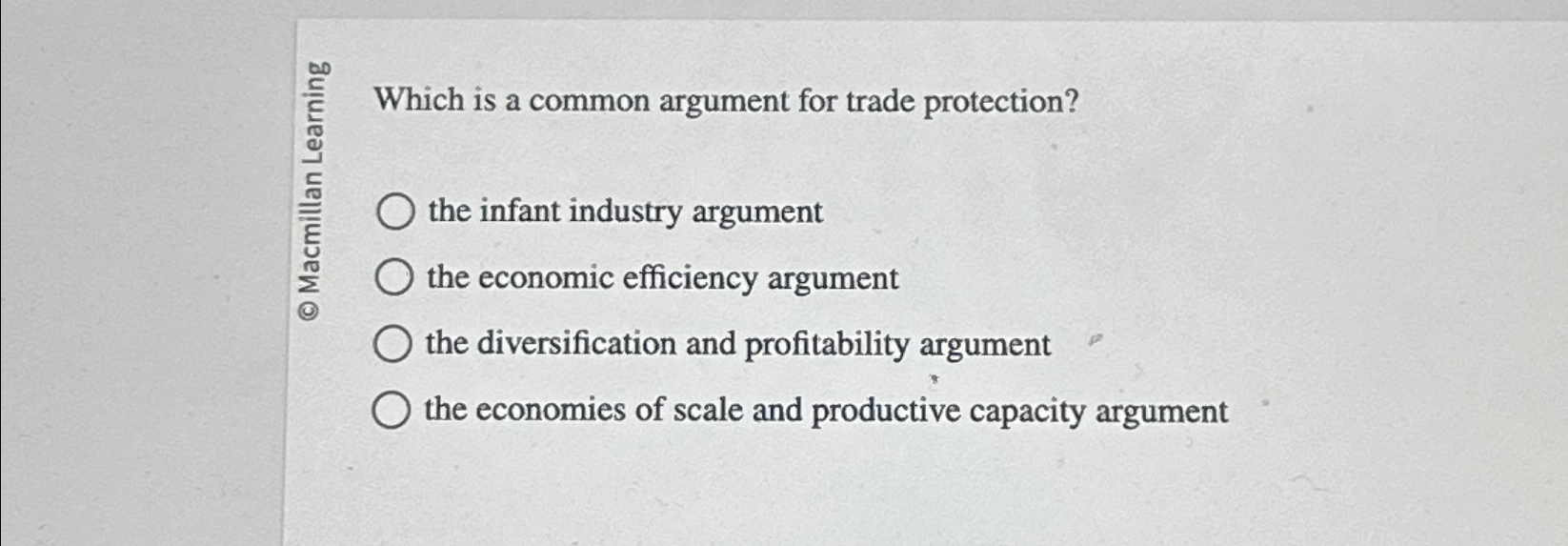 Solved Which is a common argument for trade protection?the | Chegg.com